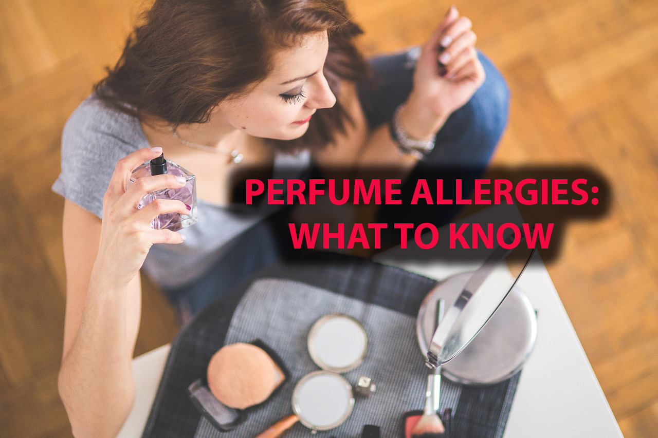 How To Negotiate Your Perfume Allergy (Hint, It Can Suck Less ...
